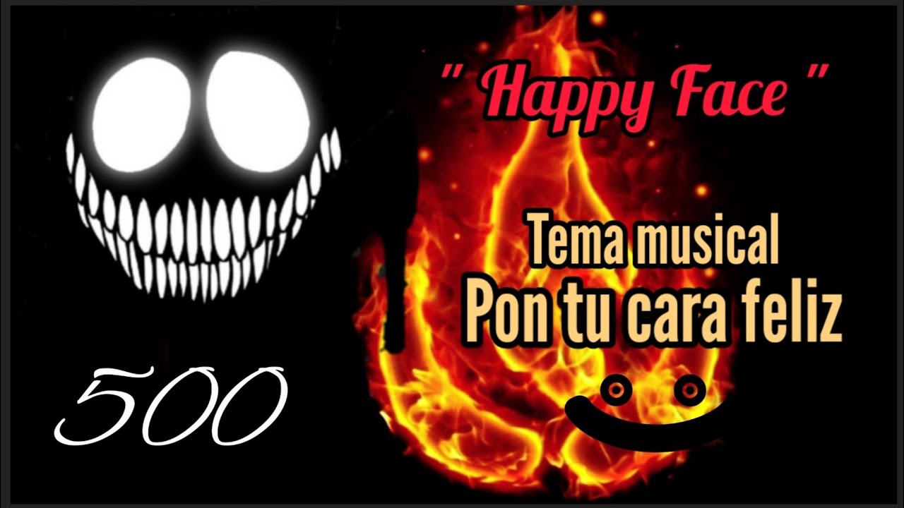 Happy Face, Tema musical, para estar feliz :). Selebracion de 500 sus🥳 ...