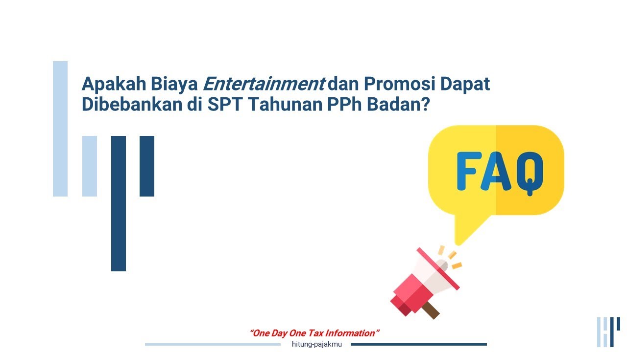Apakah Biaya Entertainment dan Promosi Dapat Dibebankan di SPT Tahunan ...
