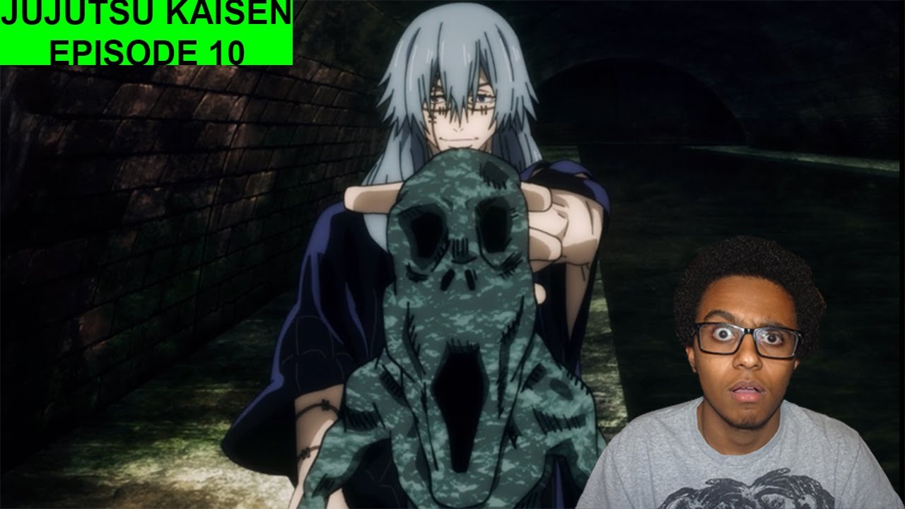 JUJUTSU KAISEN EPISODE 10: IDLE TRANSFIGURATION (REACTION) - YouTube