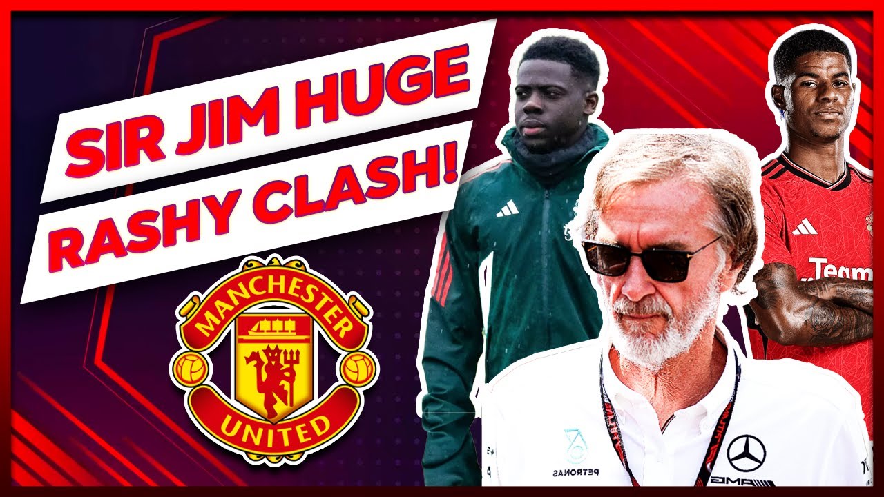 🛑 HUGE SIR JIM AND RASHFORD CLASH INCOMING!! wonderkid to be UNLEASHED ...