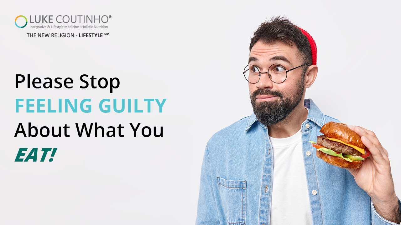 Please Stop Feeling Guilty About What You Eat! - YouTube