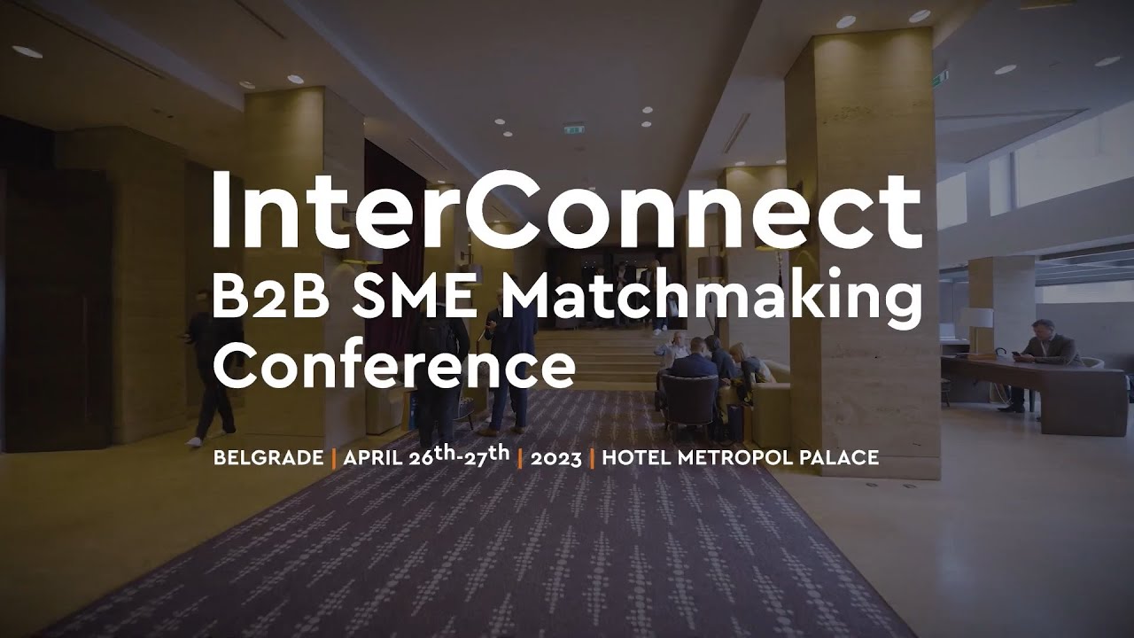 InterConnect B2B SME Matchmaking Conference 2023 - Aftermovie - YouTube