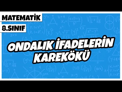 8. Sınıf Matematik - Ondalık İfadelerin Karekökü | 2022