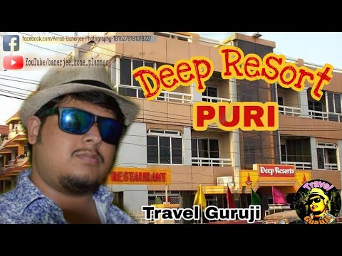 #19 DEEP RESORT PURI (2018) Full View Resort- Exploration Video [Puri ...