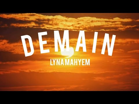 demain-lyna mahyem (music parole) - YouTube