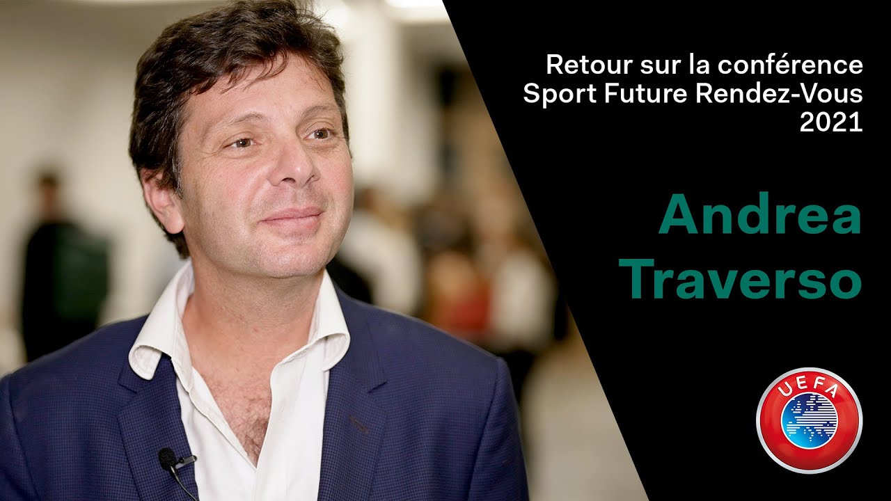 Retour sur la conférence avec Andrea Traverso, UEFA | Sport Future ...