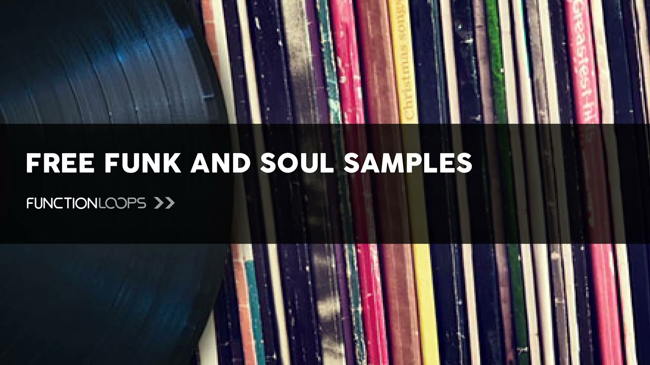 Free Funk Soul & RnB Samples - Function Loops - Soulful Loops, One ...