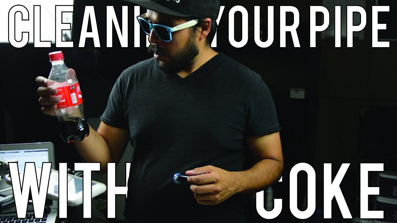 HOW TO: Clean Your Pipe with Coke! - YouTube