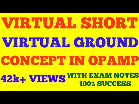 VIRTUAL SHORT & VIRTUAL GROUND CONCEPT IN OPAMP || ELECTRONICS || WITH ...
