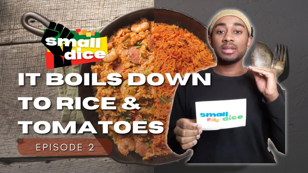 Ep. 2 - Hypothesis: It all Boils Down to Rice and Tomatoes | Small Dice ...