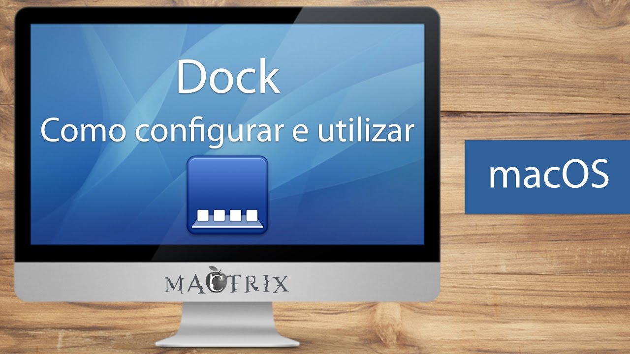 Dock: Conheça, configure e utilize corretamente esta barra tão versátil ...