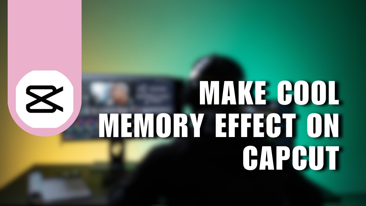 💥 EFFORTLESS: How To Make Cool Memory Effect On Capcut! [ Make Videos ...