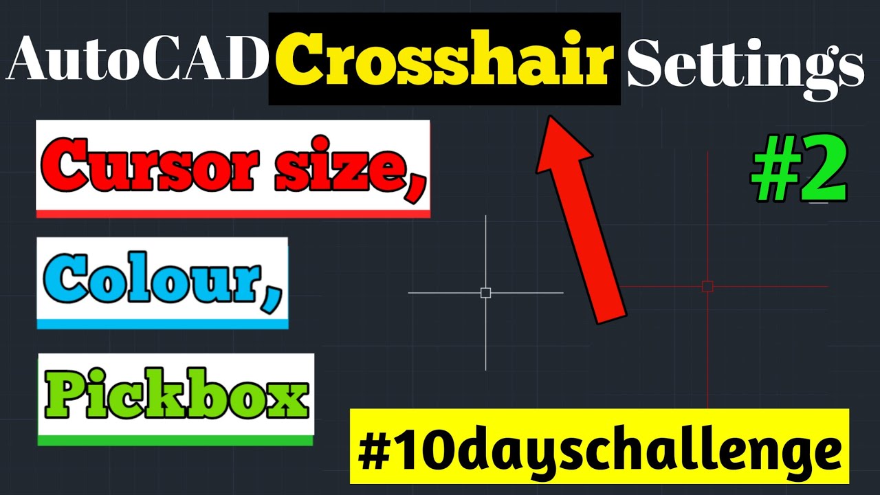 2 AutoCAD Crosshair Settings How To Change Crosshair Size And Colour 2-autocad-crosshair-settings-how-to-change-crosshair-size-and-colour