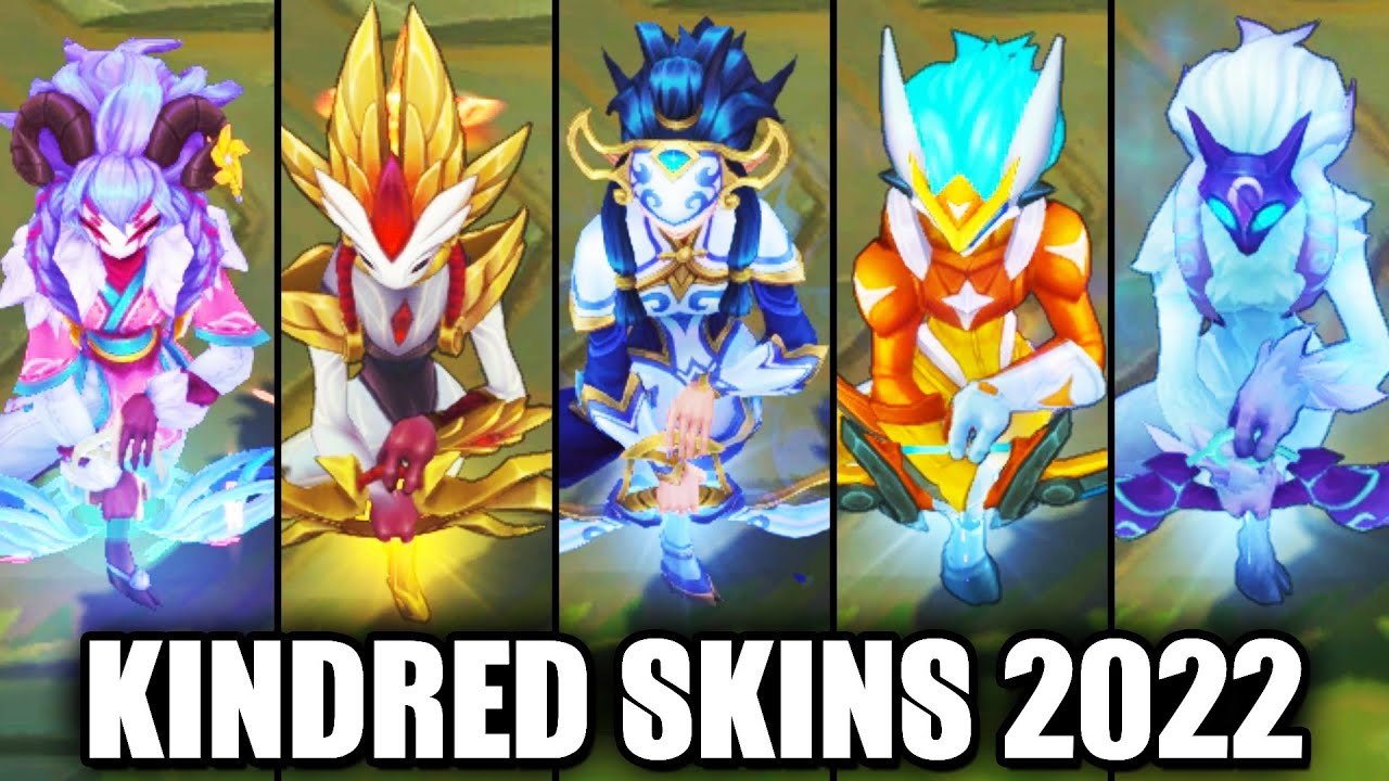 ALL KINDRED SKINS 2022 | League of Legends - YouTube