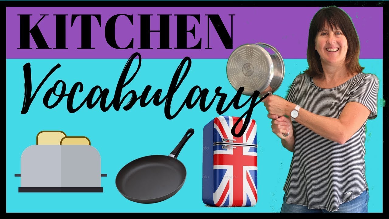 Kitchen Vocabulary British English Learn English Vocabulary YouTube kitchen-vocabulary-british-english-learn-english-vocabulary-youtube