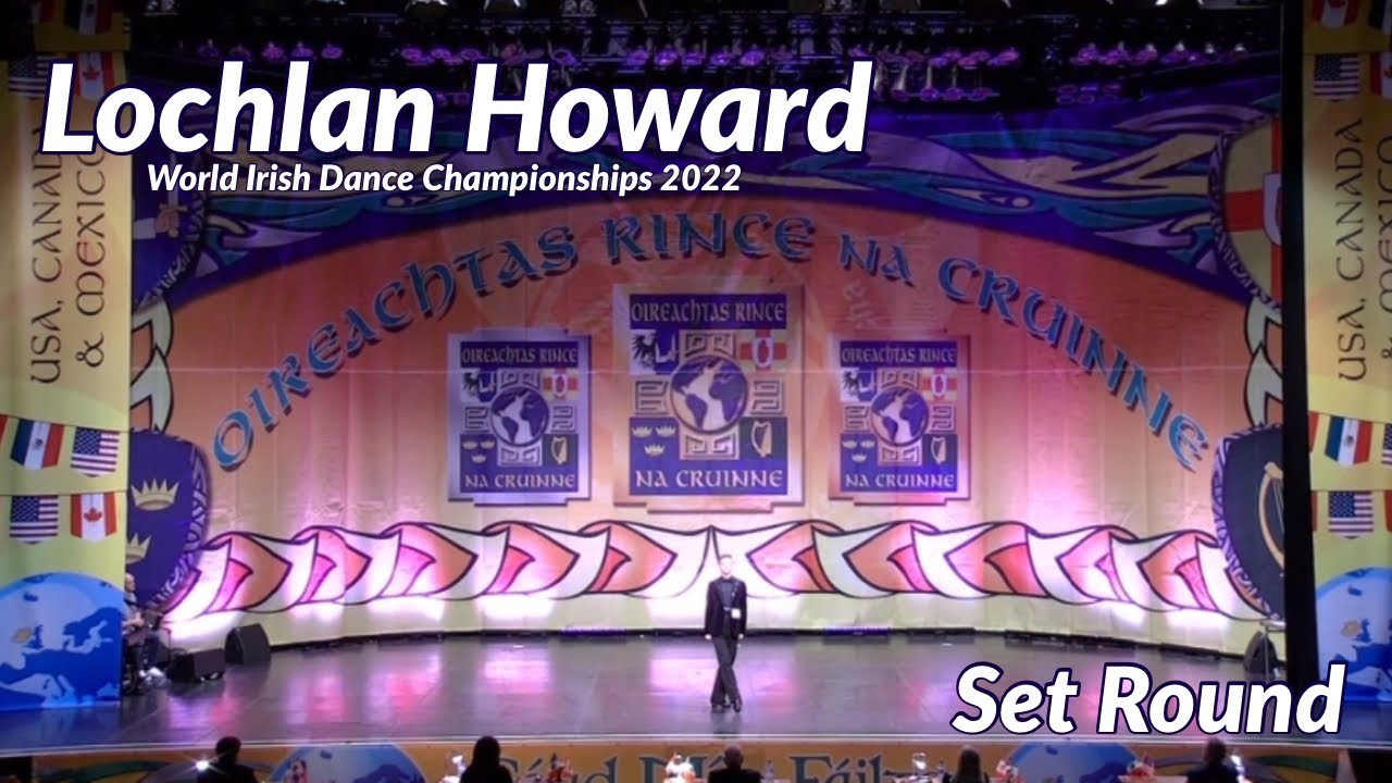 Lochlan Howard, The Academy--Youghal Harbor 76, World Irish Dance ...