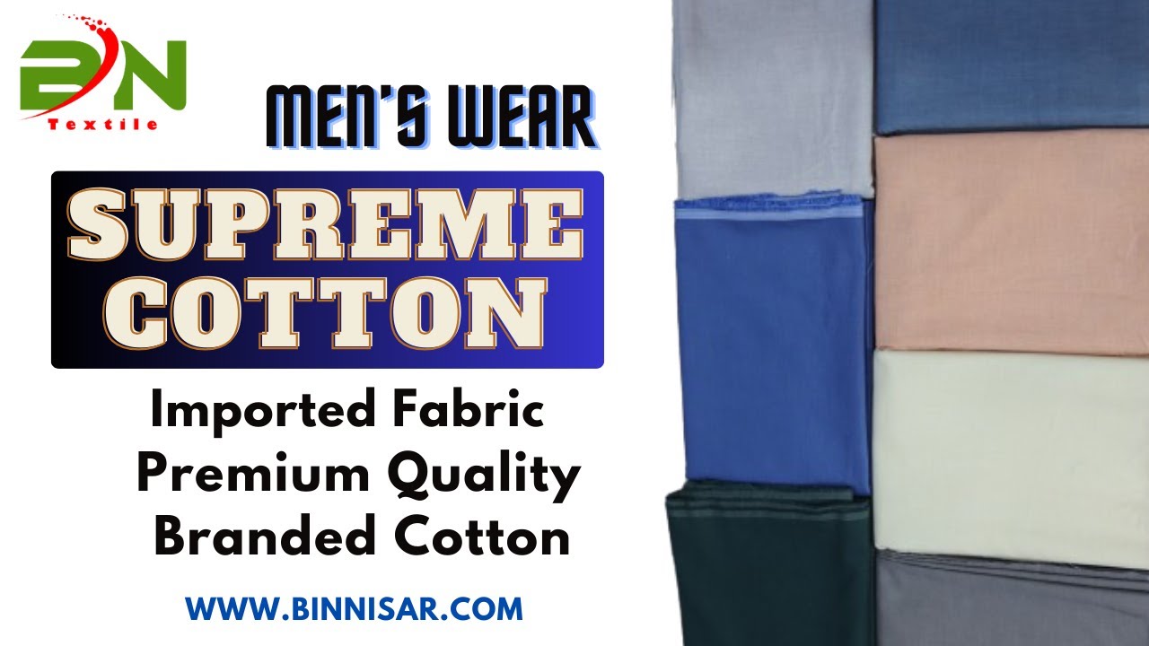 Supreme cotton | Imported Fabric | Branded cotton 💯% | Wholesaler in ...