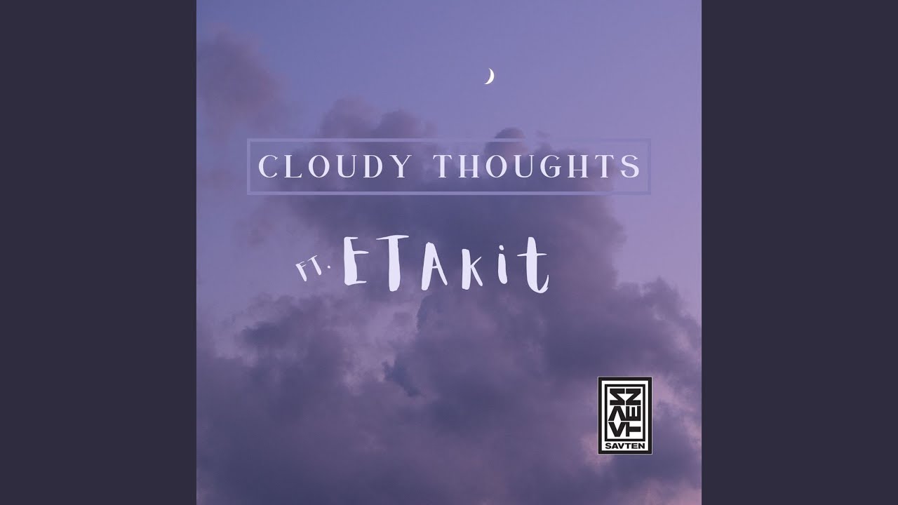 Cloudy Thoughts - YouTube