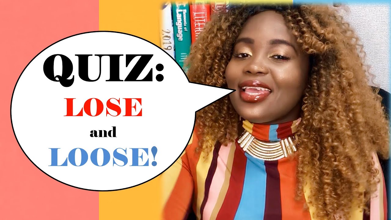 LOSE AND LOOSE | Lose and Loose Quiz - YouTube