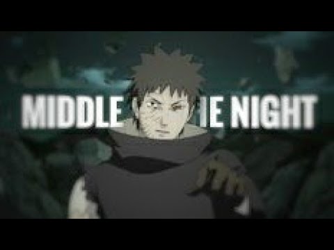 Obito 4k edit 🌀 [AMV] 🌀 「IN THE MIDDLE OF THE MIDDLE」 - YouTube