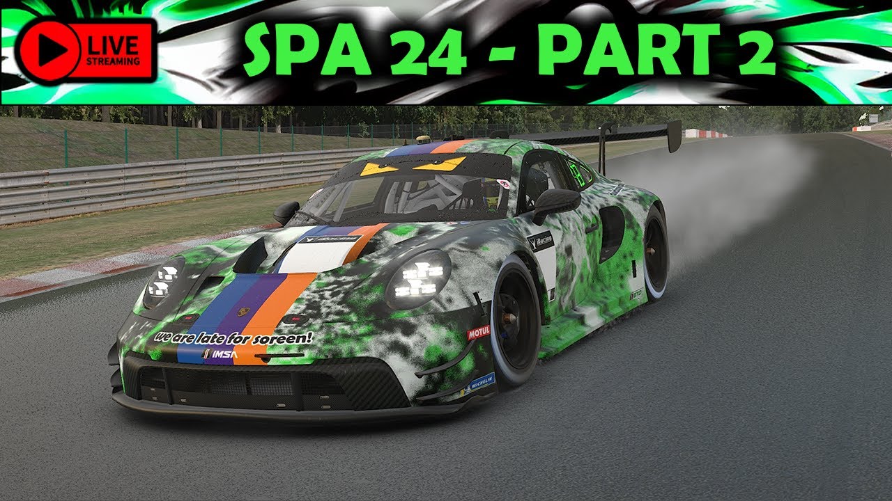 2024 Spa 24 hours Part 2 - YouTube