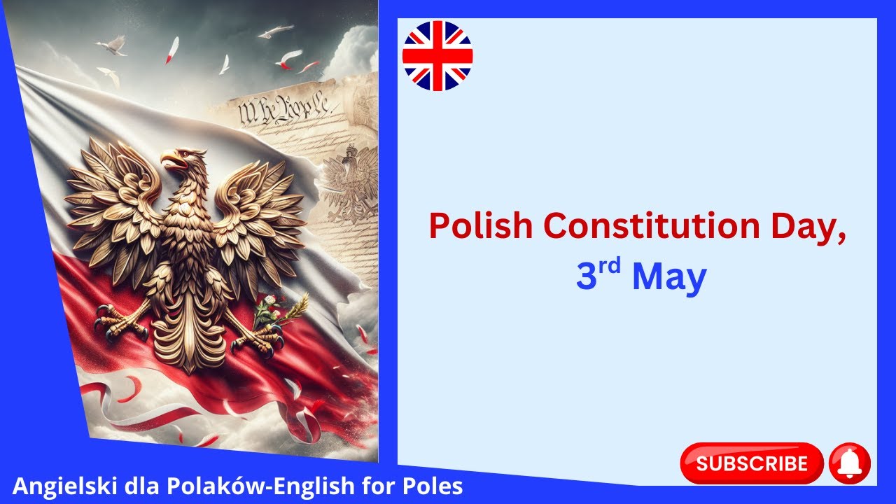 Polish Constitution 3rd May | Konstytucja 3 Maja - YouTube