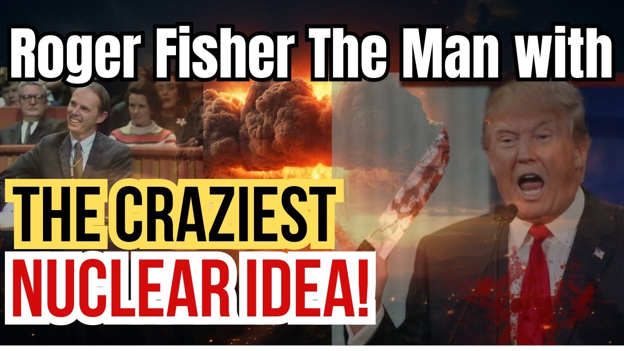 Roger Fisher The Man with the Craziest Idea for Nuclear Launch Codes ...
