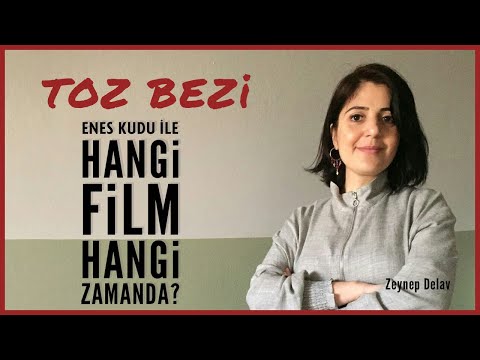 TOZ BEZİ - KONUK: ZEYNEP DELAV | HANGİ FİLM HANGİ ZAMANDA?