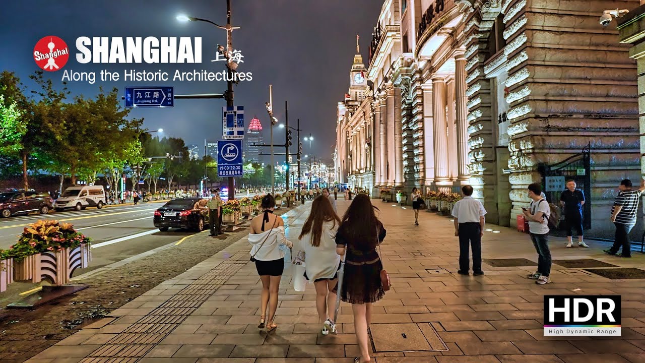 [4K HDR] Shanghai Night Walk - Along the historic architectures - The ...