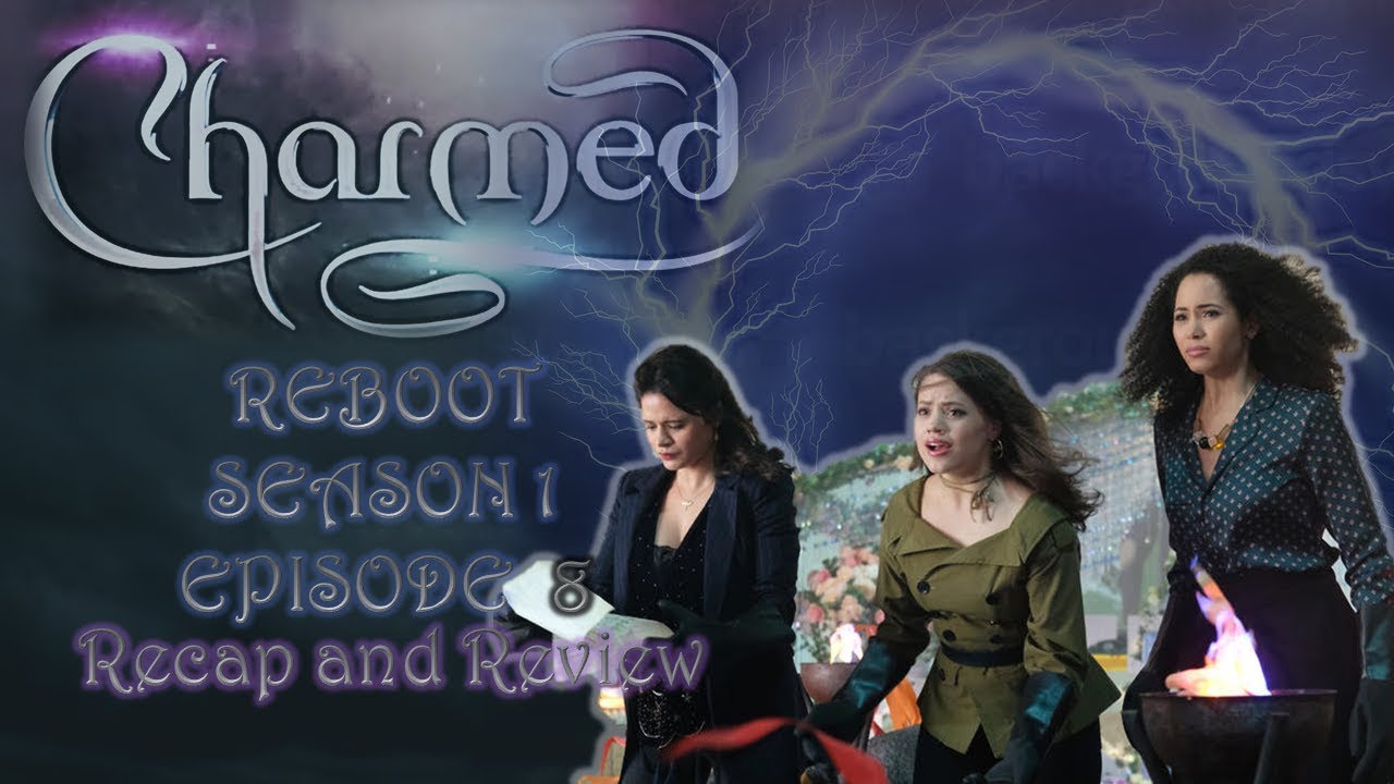Charmed Reboot: The Best Episode So Far? Season 1 Episode 8 Review ...