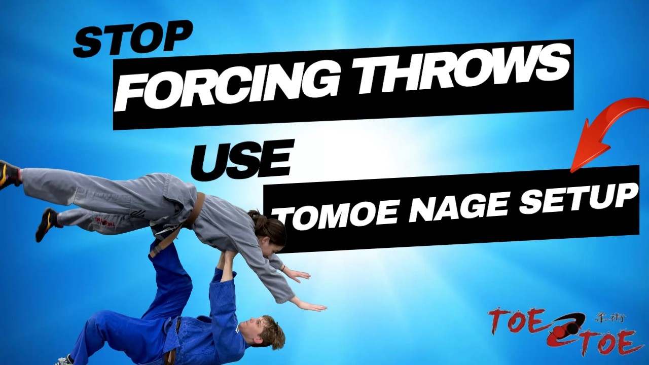Stop Forcing Throws – Use the Tomoe Nage Setup - YouTube