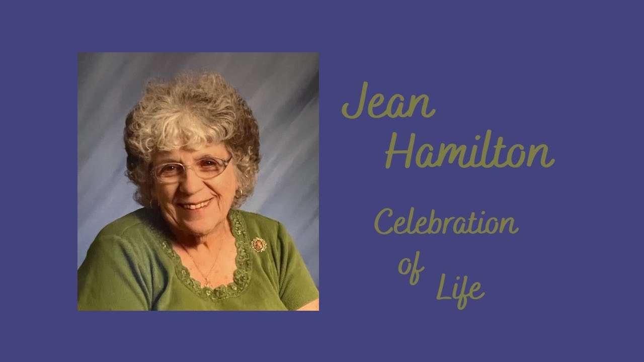 Jean Hamilton: Celebration of Life - YouTube
