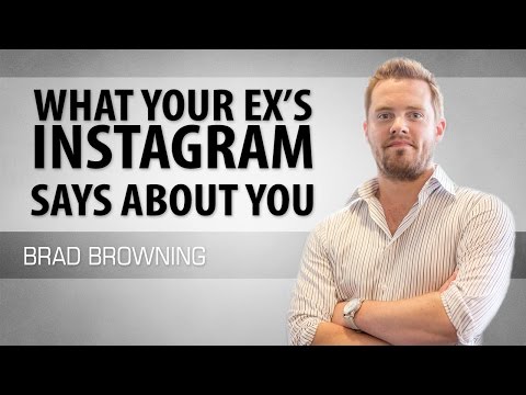 What Your Ex's Instagram Says About You