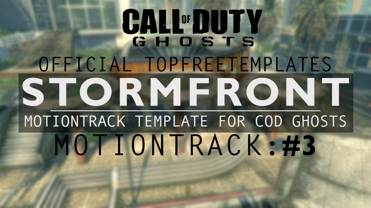 FREE Call Of Duty Ghosts Motion Track #3: Stormfront AGAIN! - YouTube