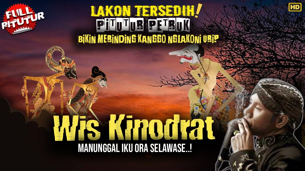 MERINDING! PITUTUR JAWA PETRUK KANGGO NGLAKONI URIP / WAYANG KULIT KI ...