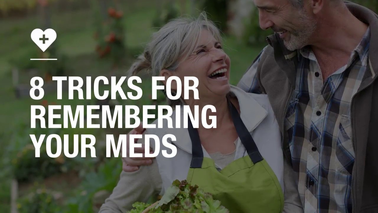 8 Tricks For Remembering Your Meds YouTube 8 Tricks For Remembering Your Meds YouTube
