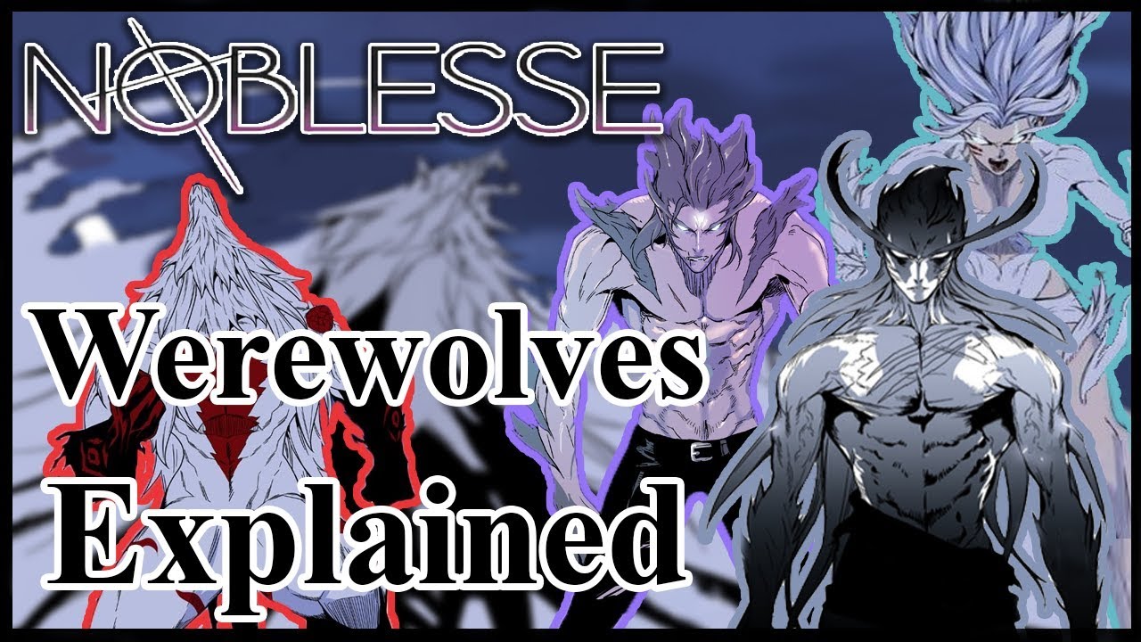 Who are the Werewolves from Noblesse? the Old Warriors🐺⚔️ - YouTube