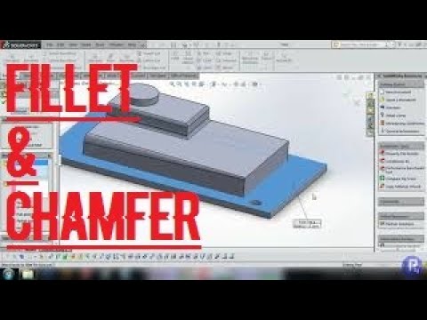 SOLIDWORKS FILLET & CHAMFER - YouTube