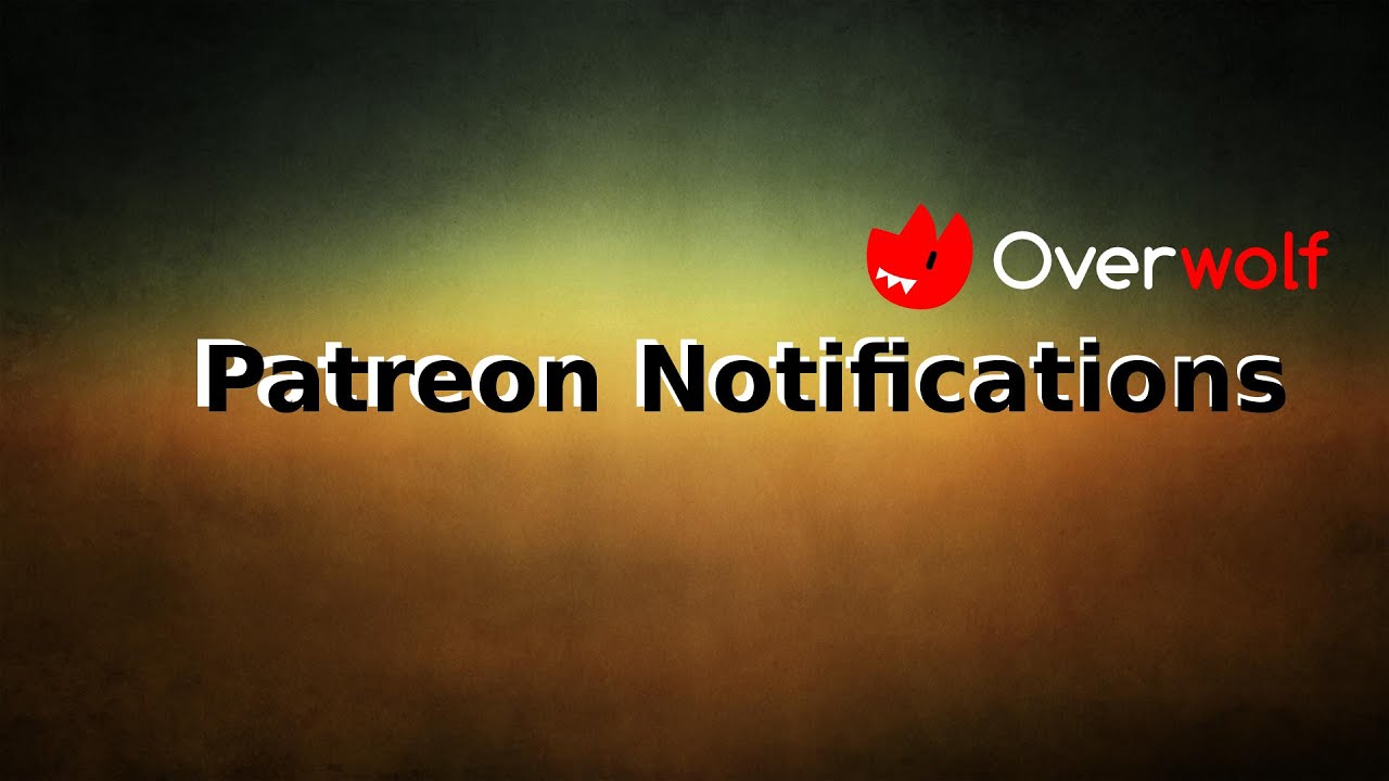 Overwolf - BobDevs Patreon Notifications - YouTube
