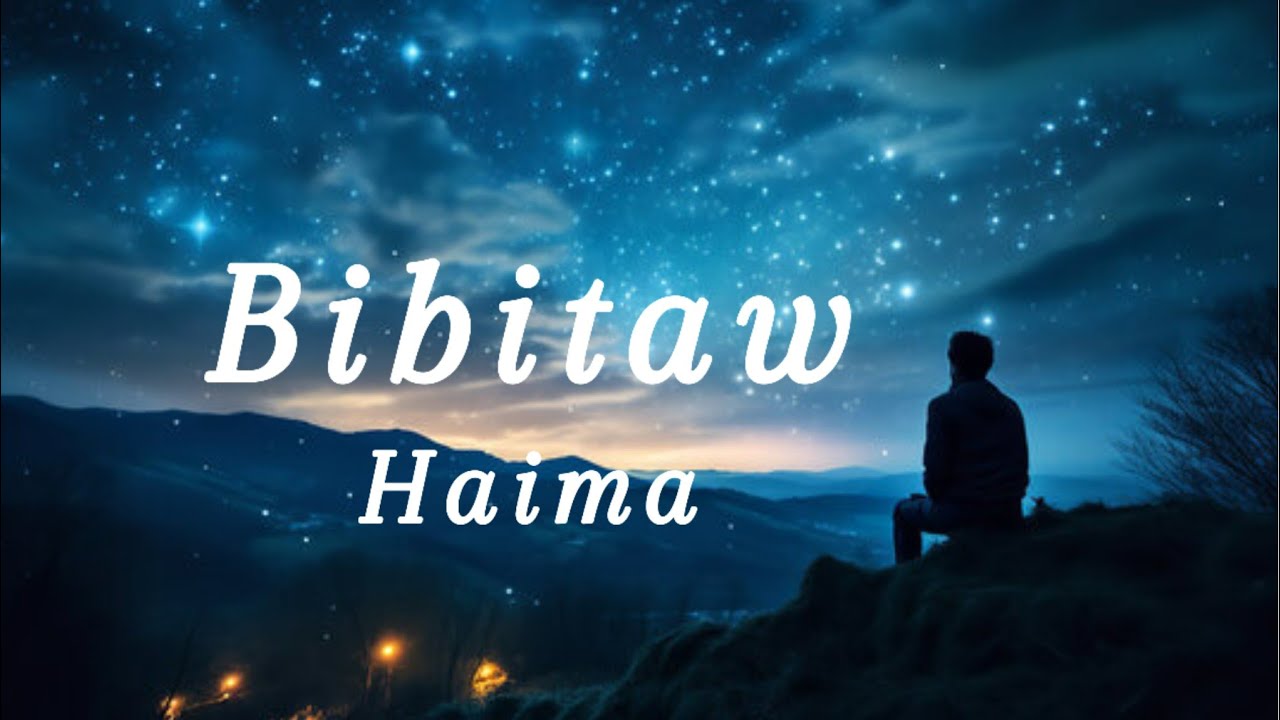 "Bibitaw" Song by:Haima - YouTube