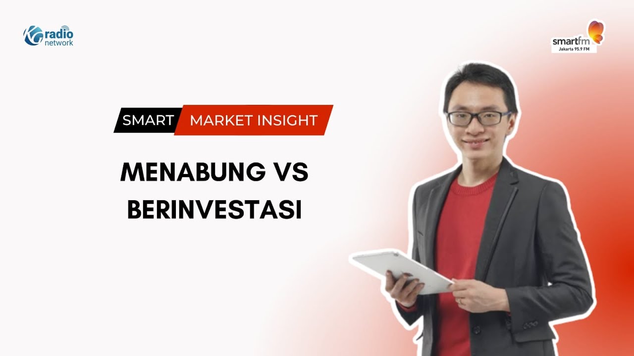Menabung VS Investasi | Smart Market Insight with Ryan Filbert - YouTube