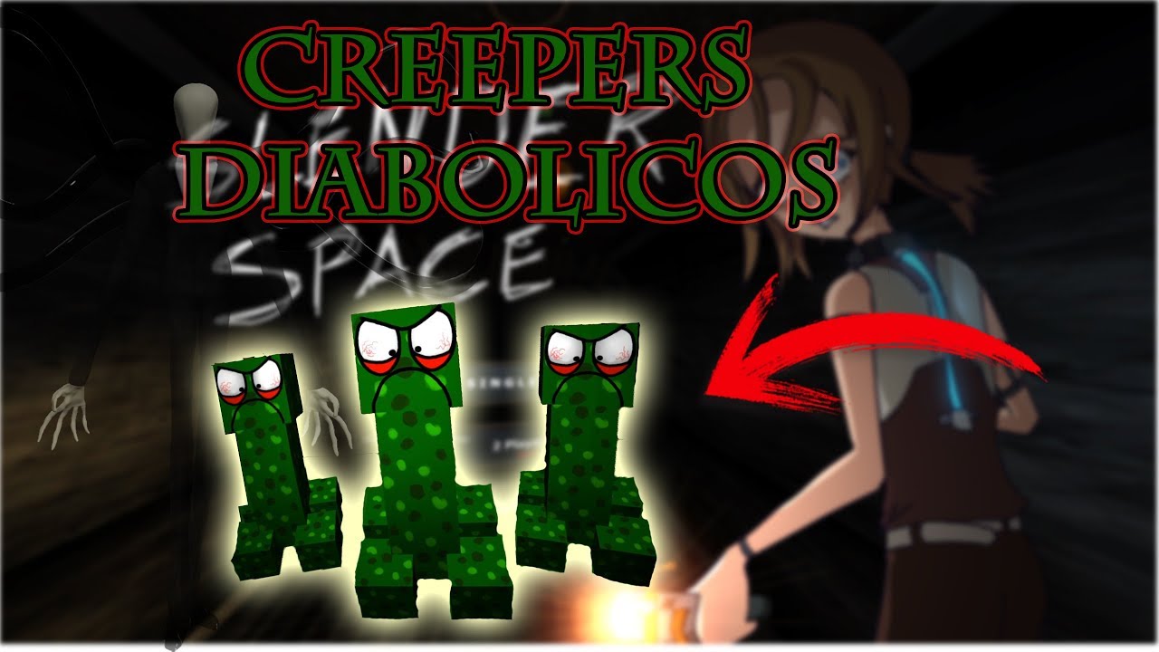 Creepers SATANICOS en Slender Space 💀😱 - YouTube
