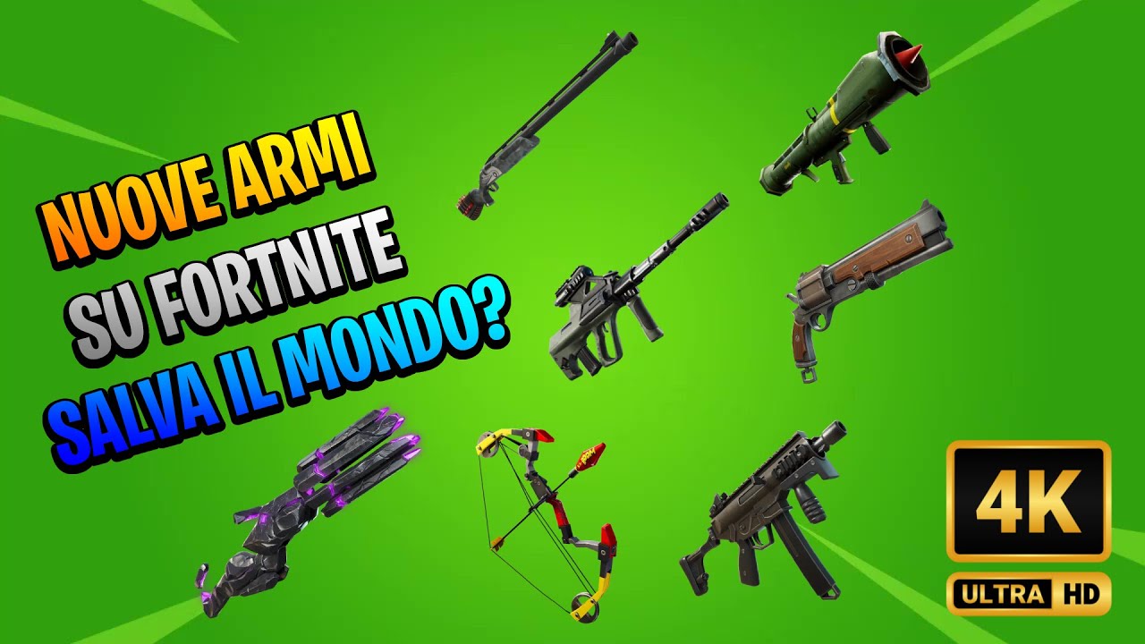 COSA VORREI! (ARMI) | Fortnite Salva il Mondo - YouTube