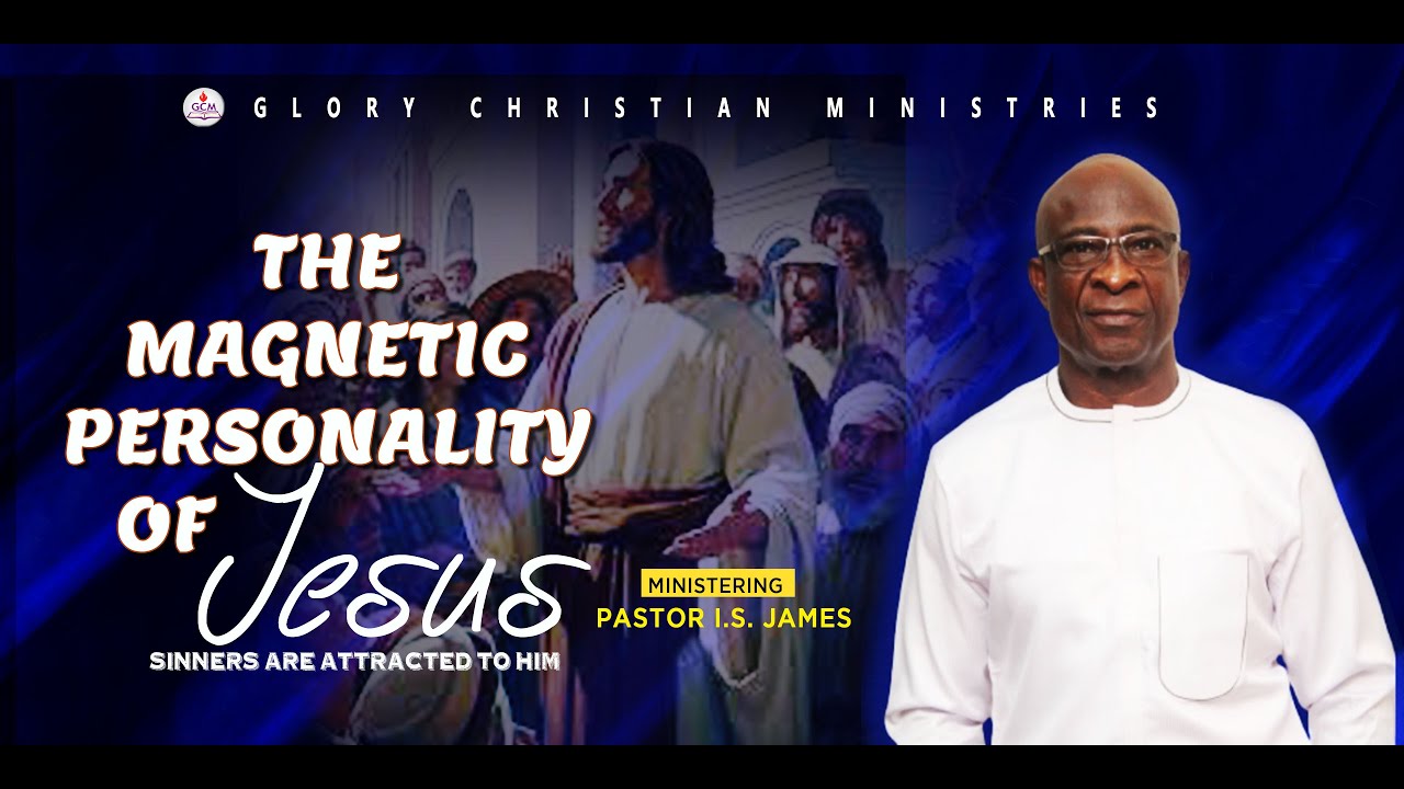 THE MAGNETIC PERSONALITY OF JESUS - YouTube