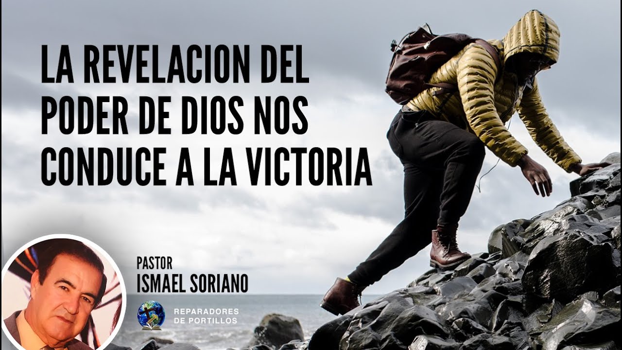La Revelación del poder de Dios nos conduce a la victoria l Pastor ...