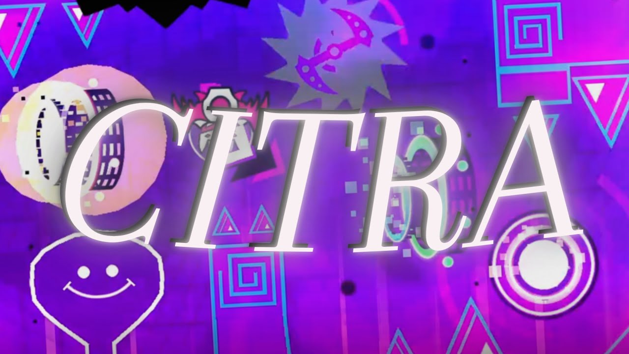 CITRA 100% (Top 55) | Geometry Dash - YouTube