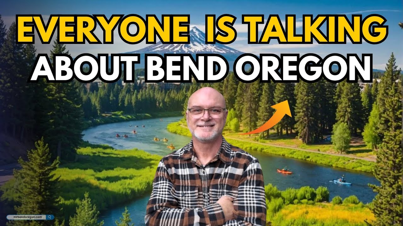 Everyone is Talking About Bend, Oregon - YouTube
