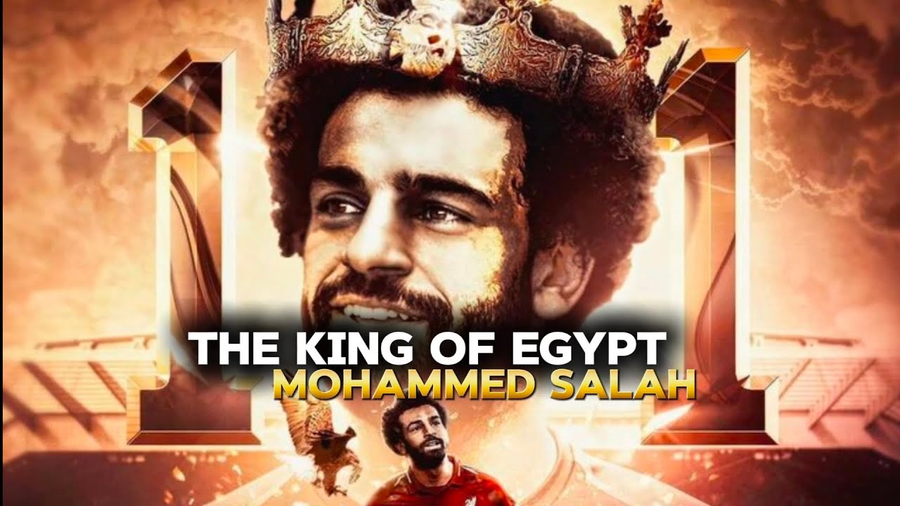 MOHAMMED SALAH - THE KING OF EGYPT EDIT | SKILLS AND GOALS | MOHAMMED ...