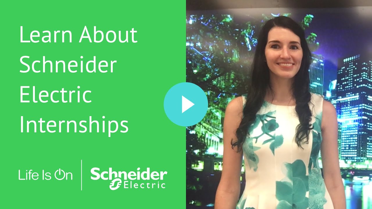 Learn About Schneider Electric Internships - YouTube