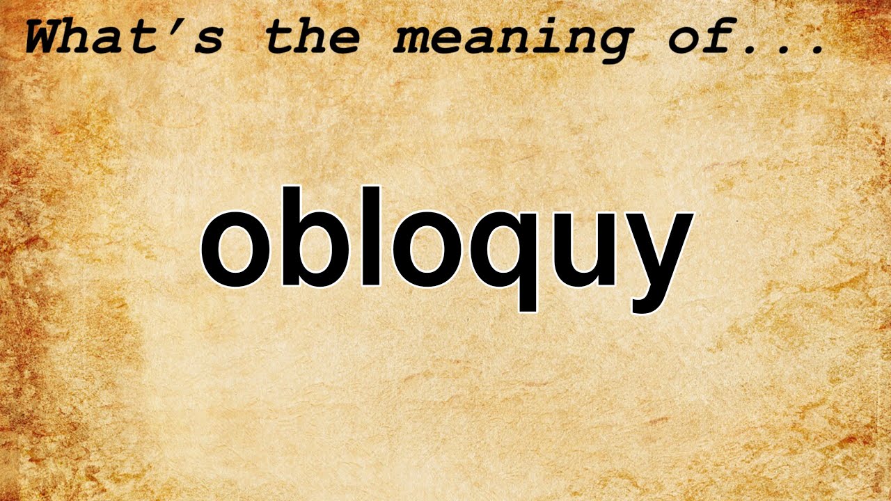 Obloquy Meaning : Definition of Obloquy - YouTube